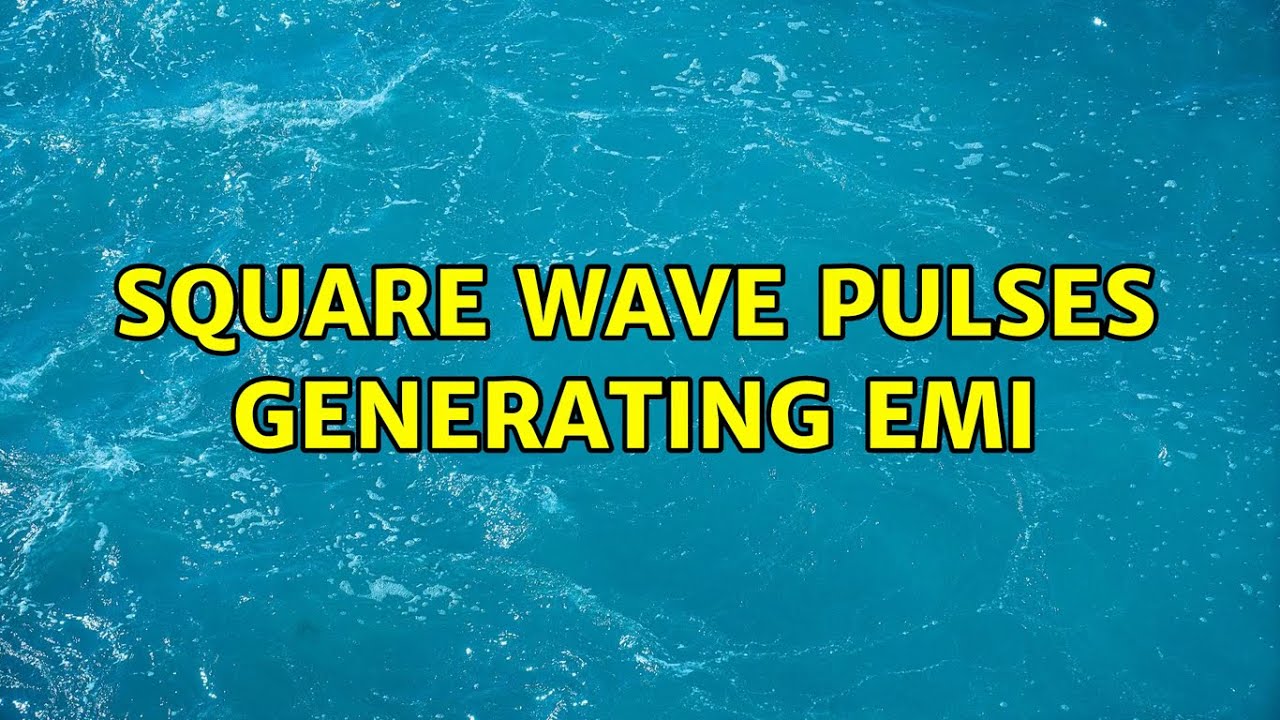 Square Wave pulses generating EMI - YouTube