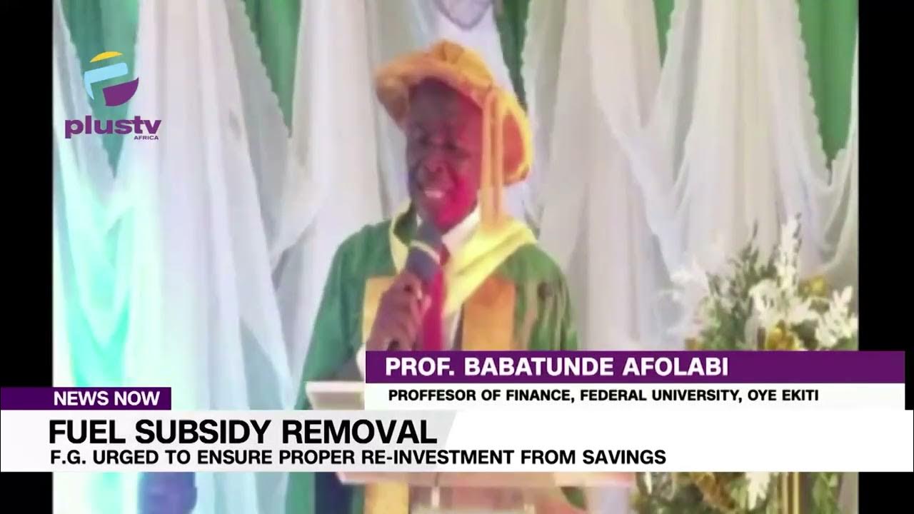 Fuel Subsidy Removal: Federal Government Urged To Ensure Proper Re-Investment From Savings - YouTube