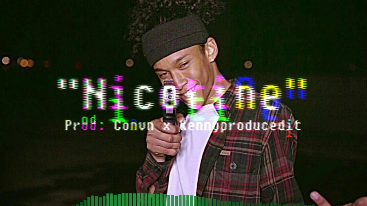 [FREE] Benny x SOB x RBE type beat 2019 - "Nicotine" | Co Prod ...