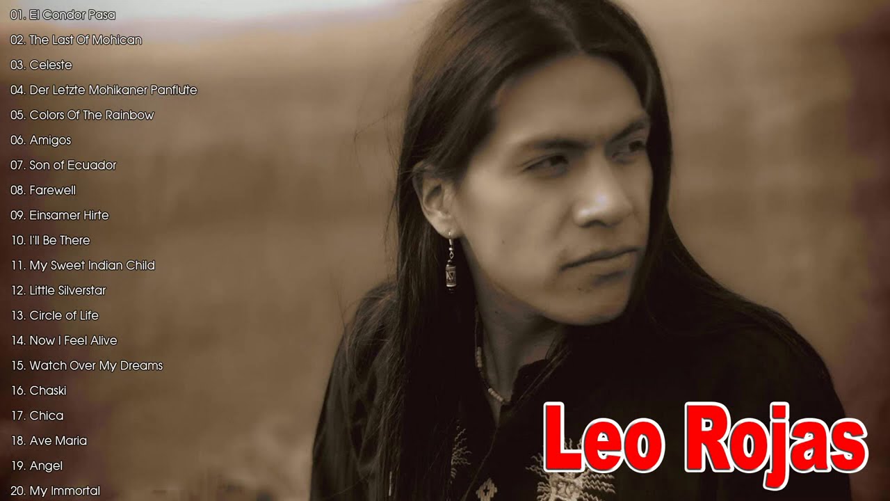 Leo Rojas Full Album Greatest Hits 2020 - The Best Of Leo Rojas - Leo ...