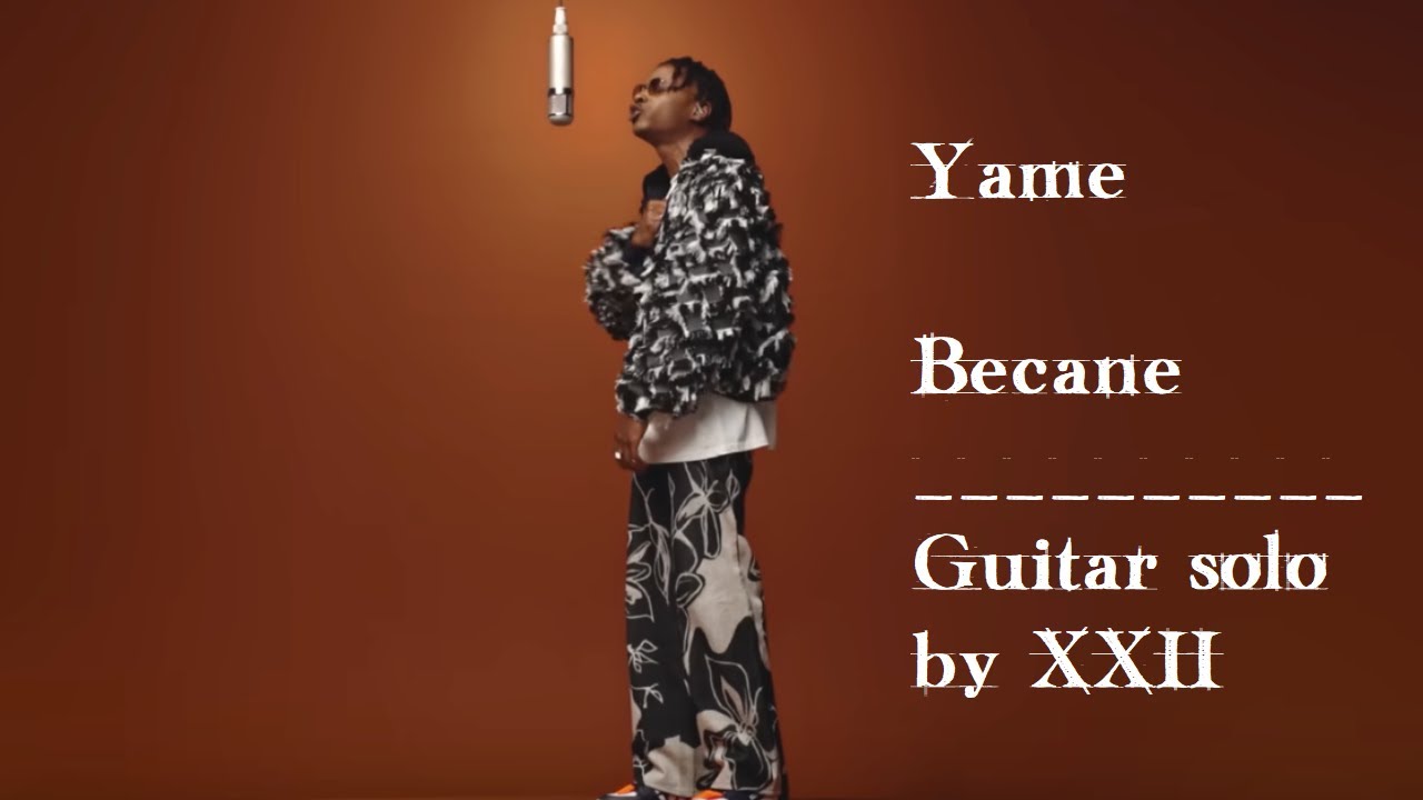 Yamê - Bécane Guitar Solo by XXII - YouTube