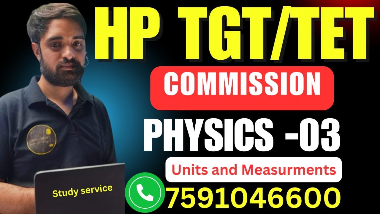 HP TGT /TET COMMISSION PHYSICS-03 Units & Measurements Expected MCQ ...