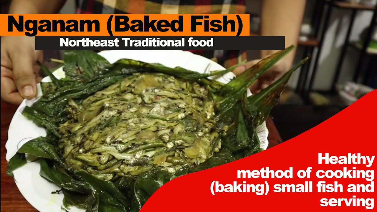 Fish Baking (Nganam) Northeast Traditional Food - YouTube