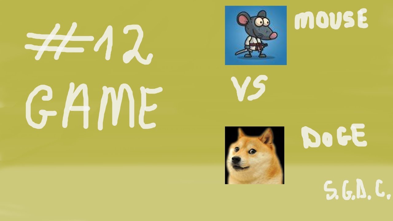 Mouse vs Doge : Update - YouTube