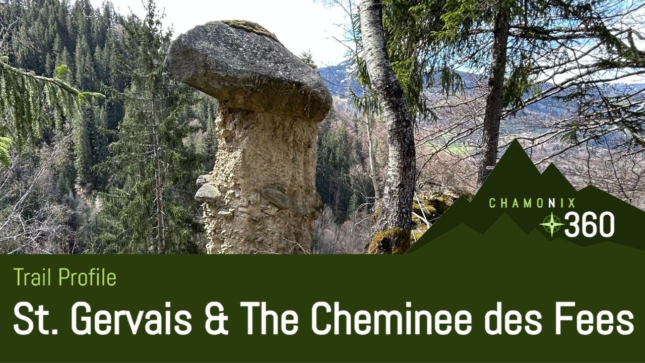 Saint Gervais & Cheminee des Fees - Hiking & Trail Running Trails - YouTube