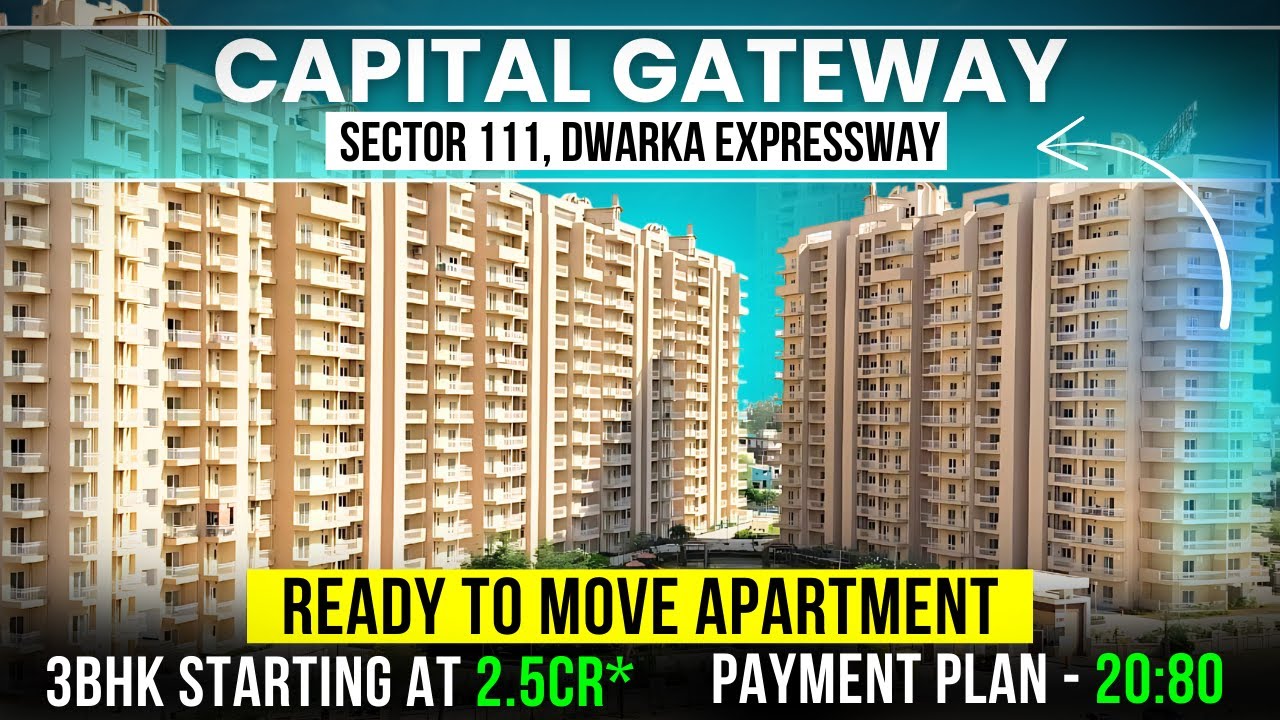 Capital Gateway Sector 111 Gurgaon | Ready to Move Apartments Sector ...