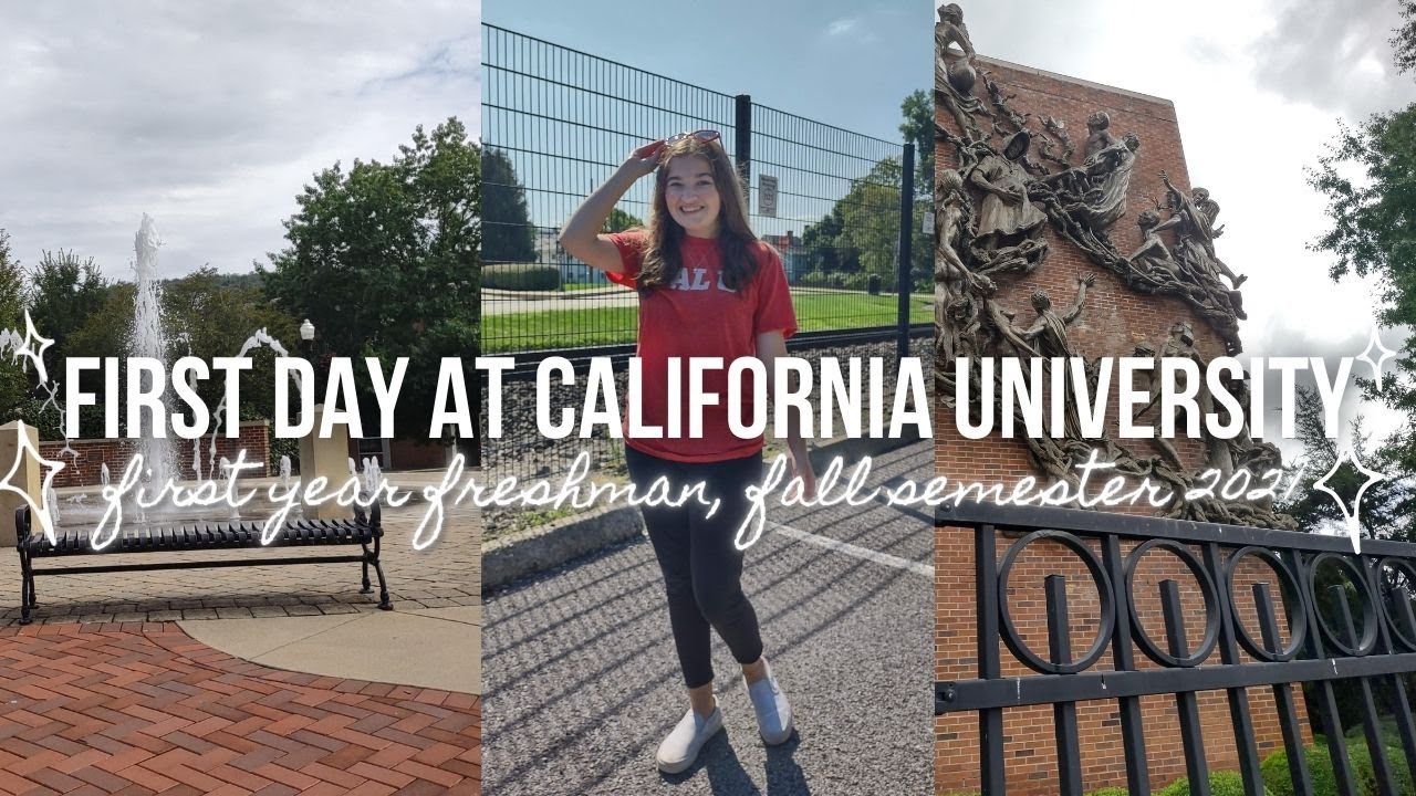 FIRST DAY OF COLLEGE | freshman year @ california university, cal u ...