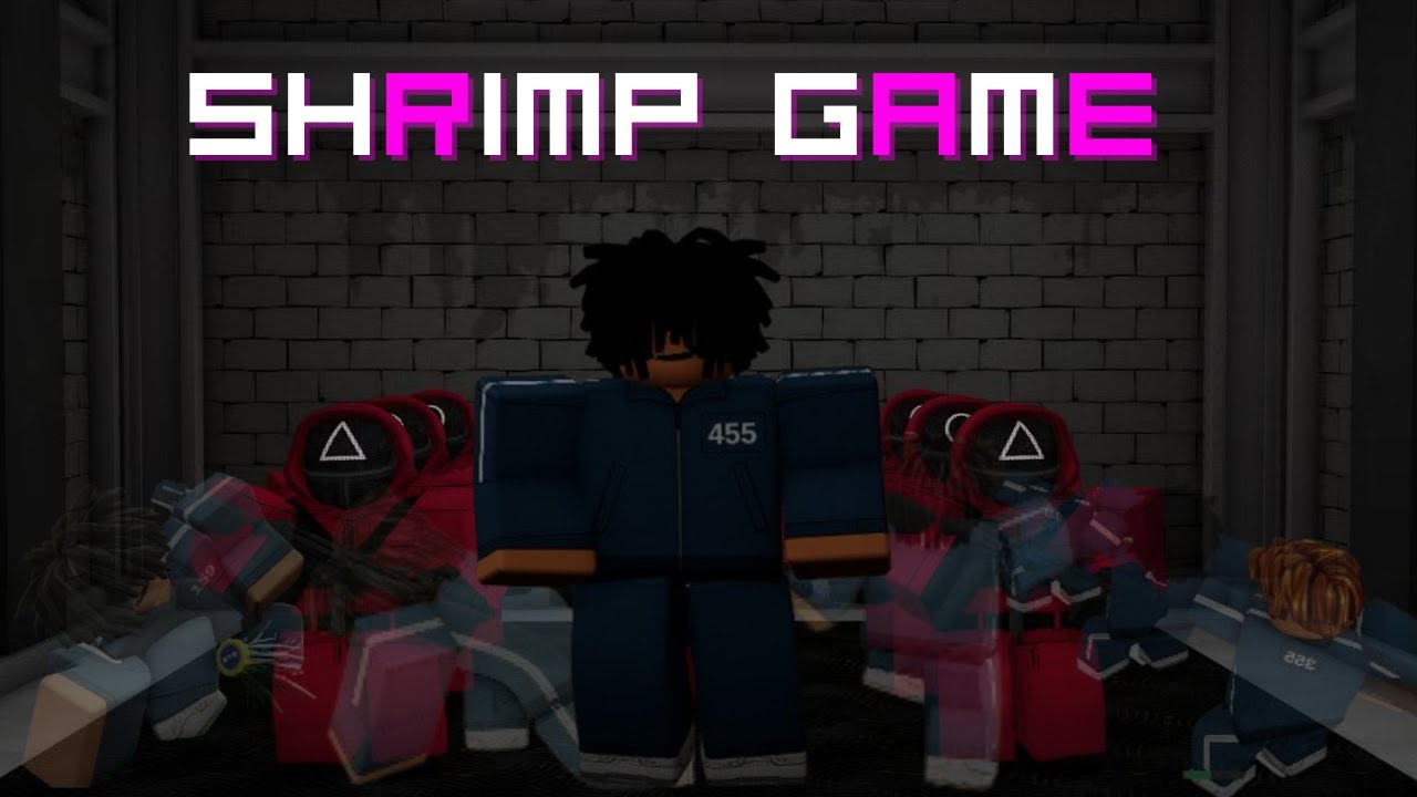 WE MIGHT'VE PLAYED THESE GAMES B4 | SHRIMP GAMES - YouTube