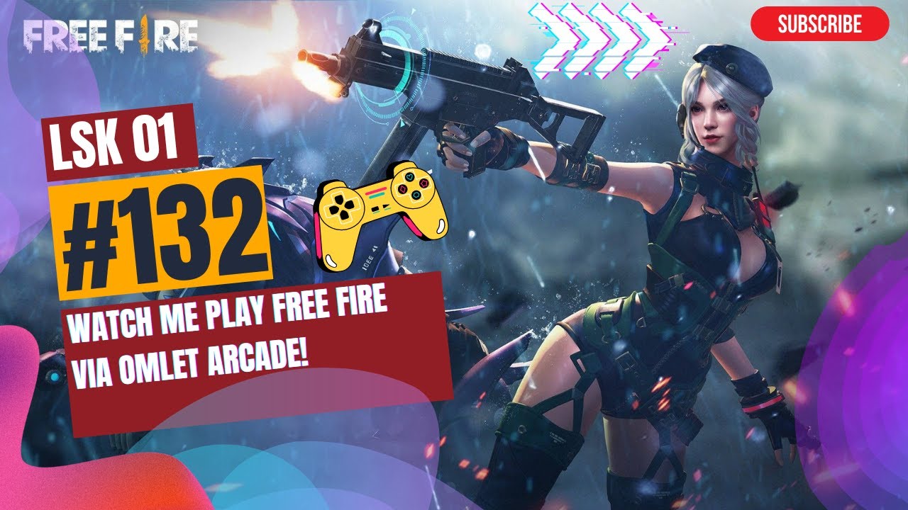 LSK 01 - Garena Free Fire - Watch me play Free Fire via Omlet Arcade ...