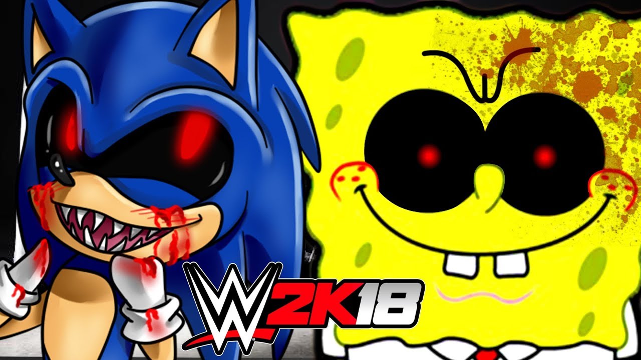 SONIC.EXE vs SPONGEBOB.EXE | WWE 2K18 Gameplay - YouTube