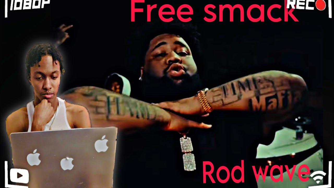 Rod Wave - Free smack 🔥 (music video) - YouTube