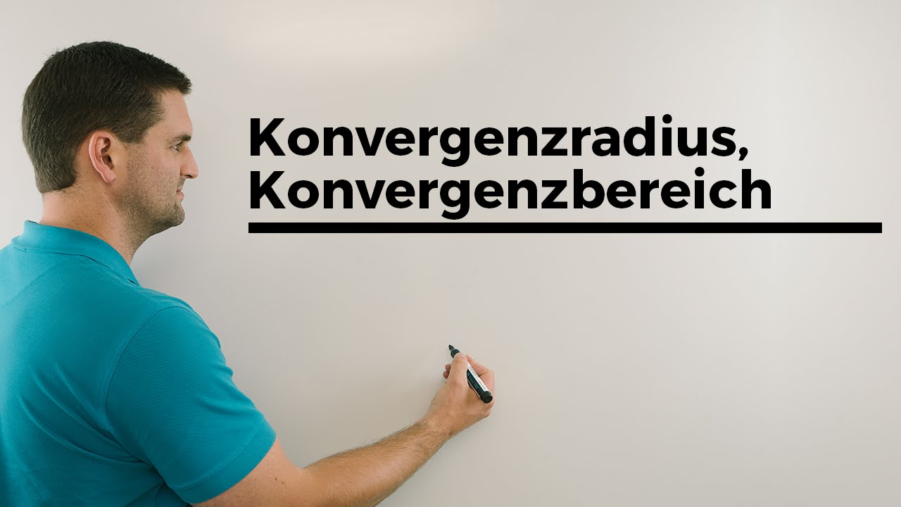 Konvergenzradius, Konvergenzbereich, lim sup, limes superior ...