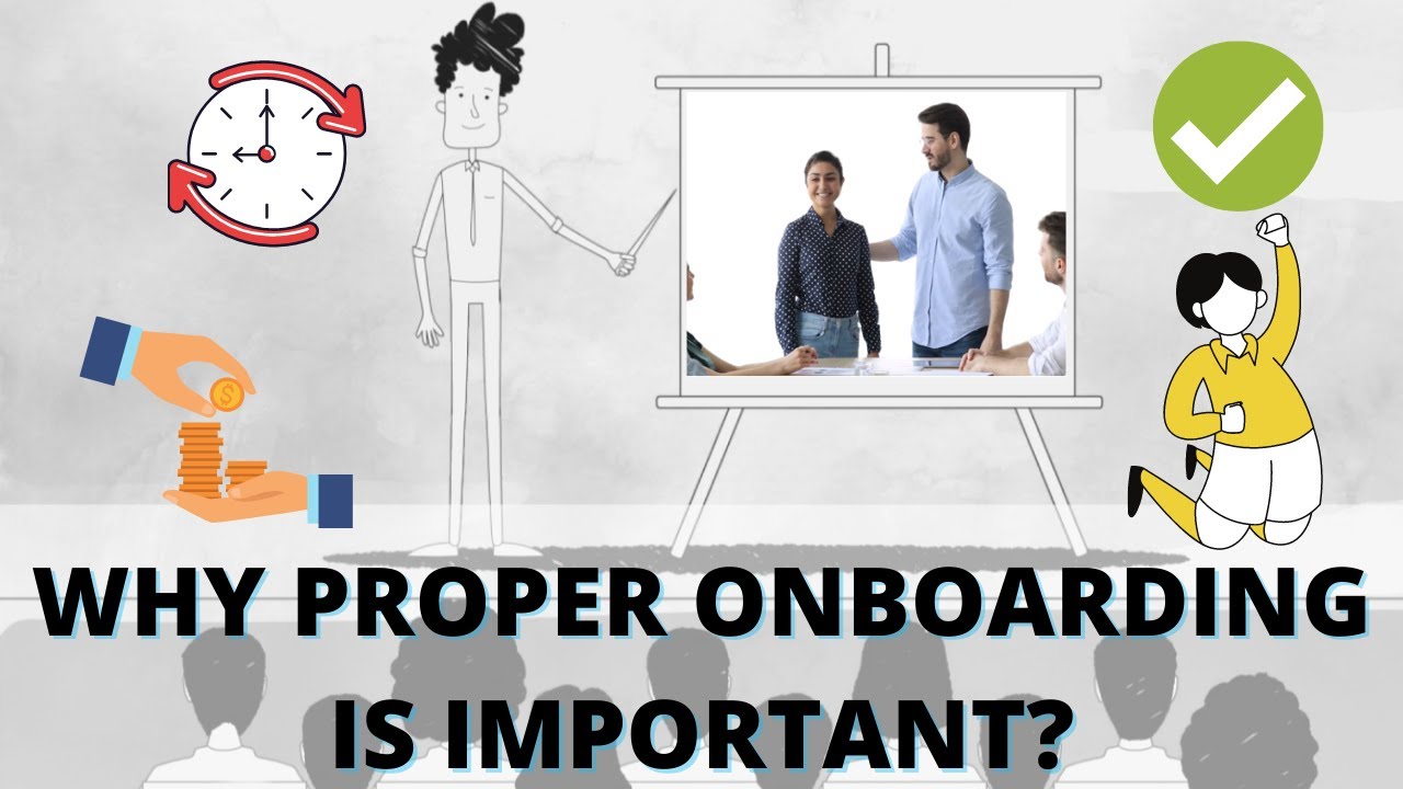 Why Proper Onboarding is Important? - YouTube