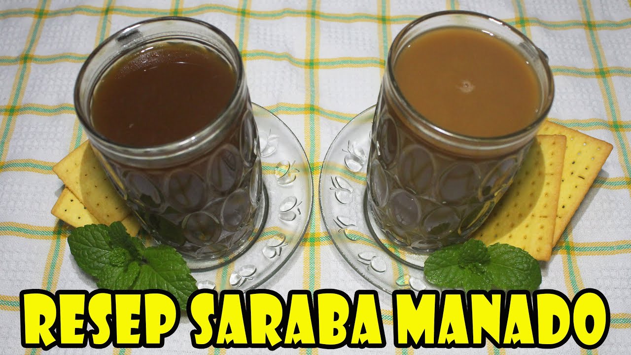 RESEP SARABA MANADO - Minuman Tongkrongan Penghangat Tubuh - YouTube