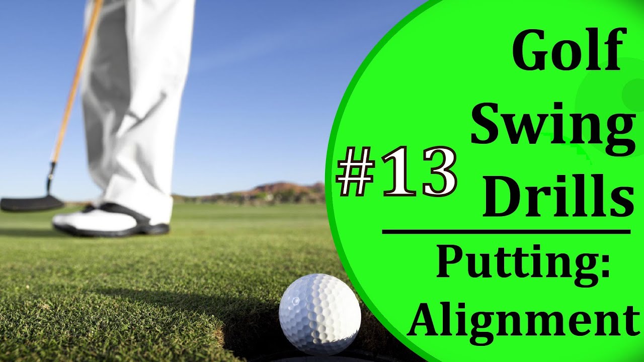 Golf Swing Drills For Beginners - #13: Putting Alignment | Learn-To ...