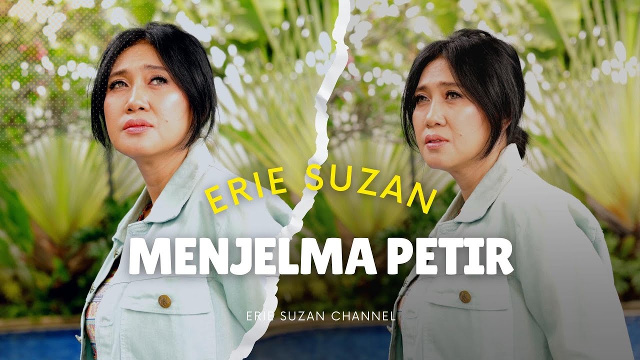 Dangdut Lawas Erie Suzan - Menjelma Petir | New Version - YouTube