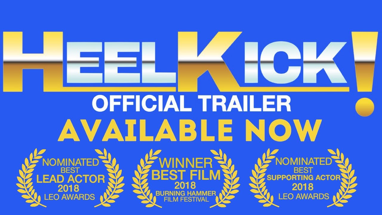 HEEL KICK! - Release Trailer - YouTube
