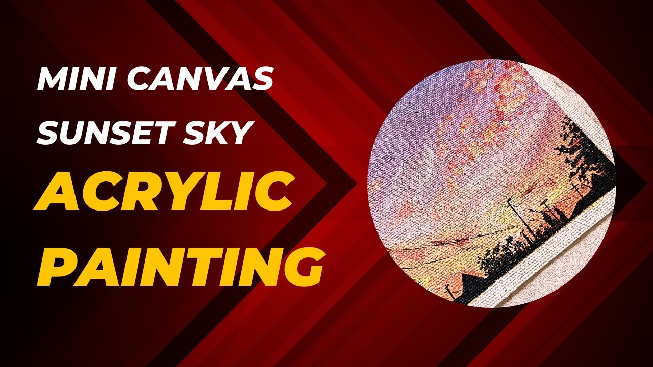 Sunset Sky Acrylic Painting For Beginners On Mini Canvas | Easy Sunset ...