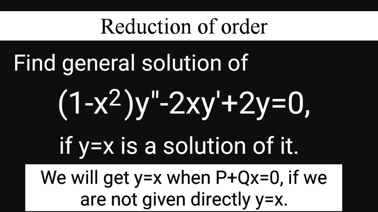 Find General Solution Of 1 x 2 y 2xy 2y 0 If Y x 