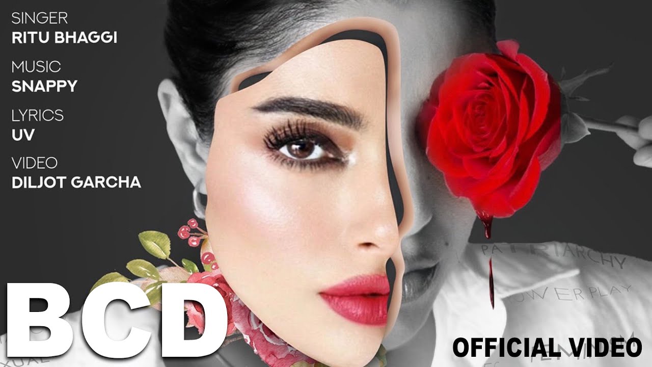 BCD (Full Song) | Ritu Bhaggi | Snappy | DIljot Garcha | UV | Latest ...