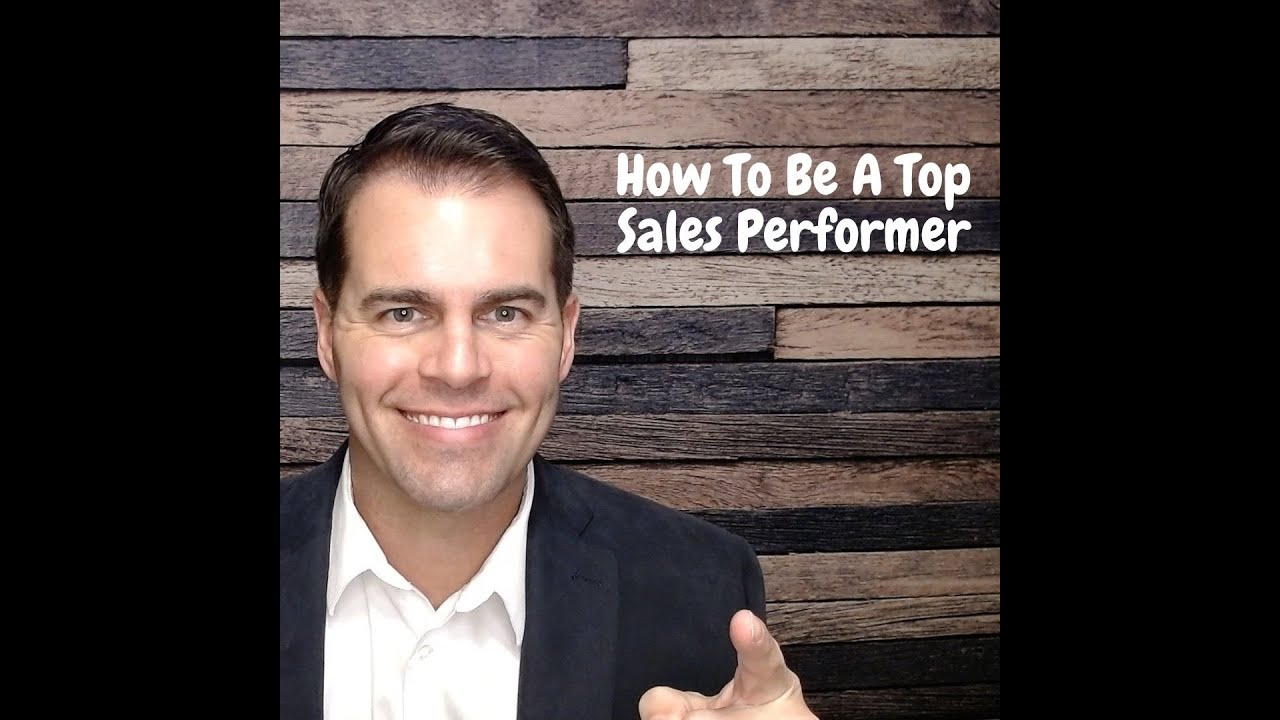 How To Be A Top Sales Performer - YouTube
