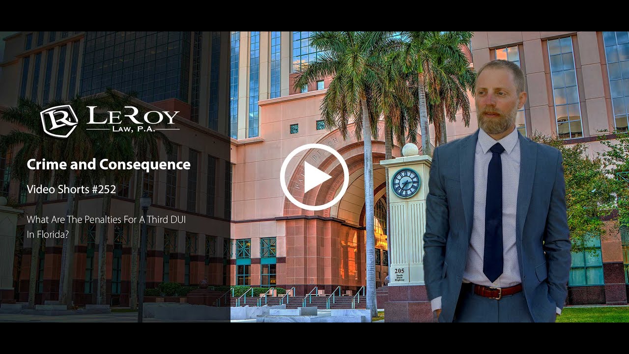 What Are The Penalties For A 3rd Dui In Florida? - YouTube