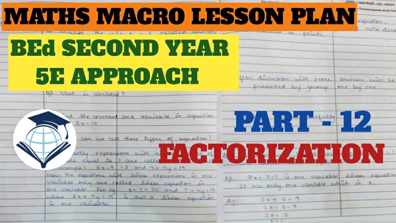 Maths macro lesson plan | B.Ed second year macro plan | Factorization ...