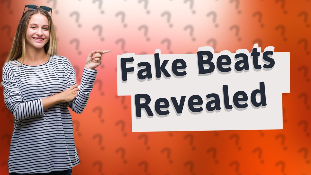 Do fake Beats exist? - YouTube