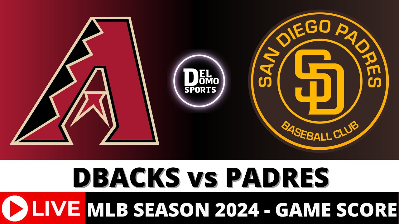 ARIZONA DIAMONDBACKS VS SAN DIEGO PADRES LIVE ⚾️ MLB Game Score Radio ...