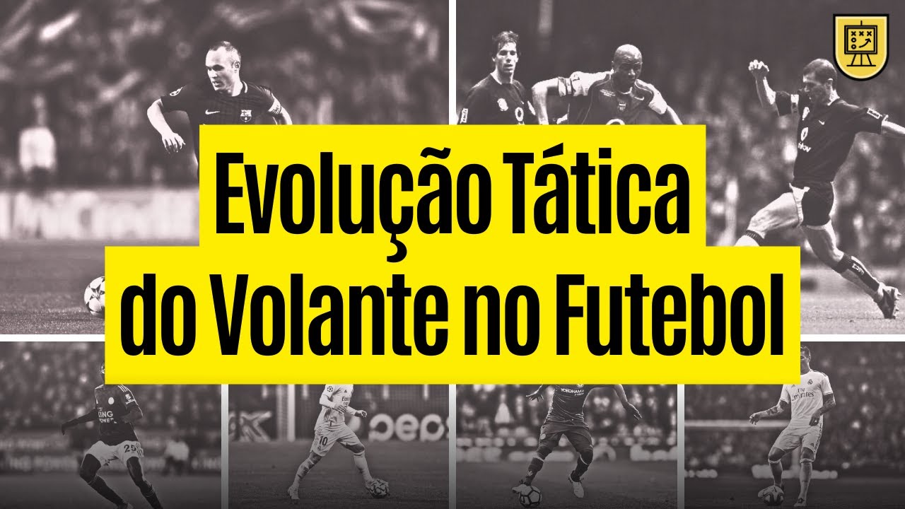TUDO SOBRE O VOLANTE MODERNO NO FUTEBOL | Principais diferenças do ...