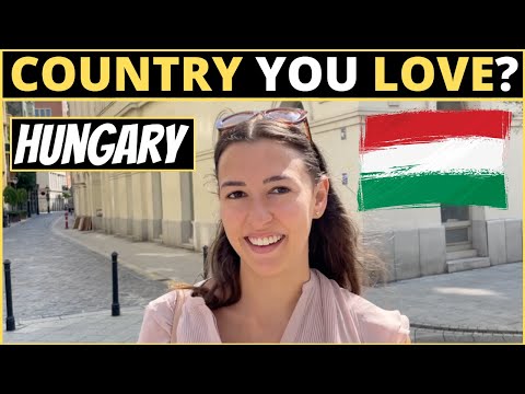 Which Country Do You LOVE The Most? | HUNGARY