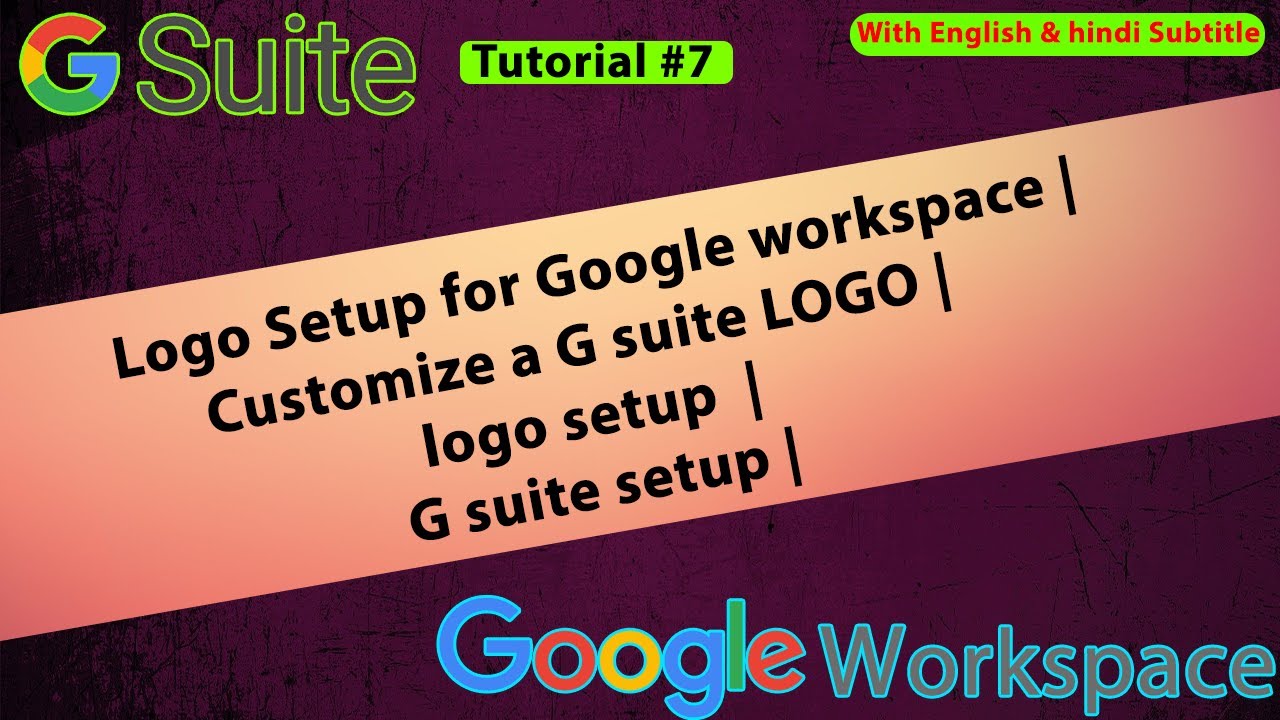 Logo Setup for Google workspace | Customize a G suite LOGO | #logo ...