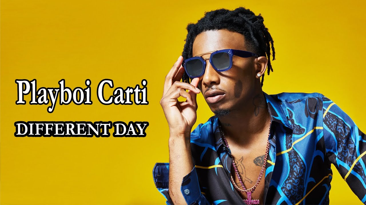 Playboi Carti – DIFFERENT DAY Lyrics - YouTube