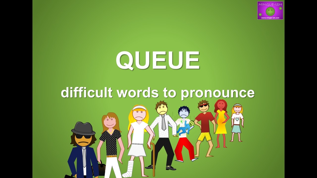 Queue - Difficult words to pronounce - YouTube