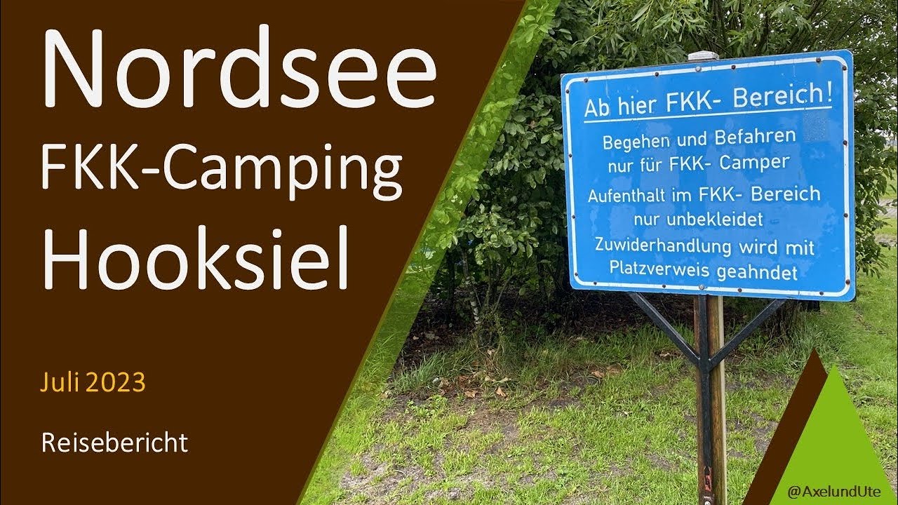 Mit dem Wohnmobil an der Nordsee. Der FKK-Campingplatz in Hooksiel. - YouTube