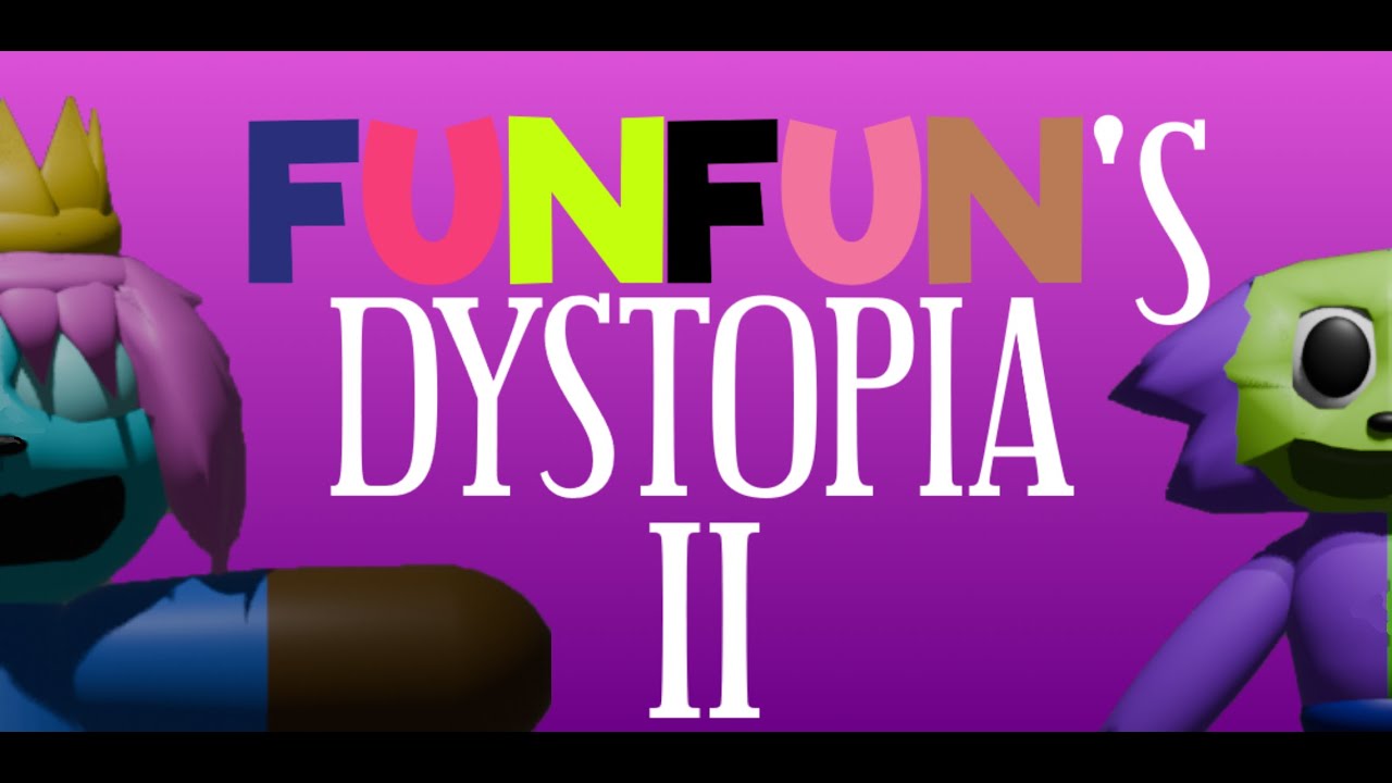 Funfun's Dystopia: Vol. 2: False Royalty - Full Gameplay (OUTDATED) - YouTube