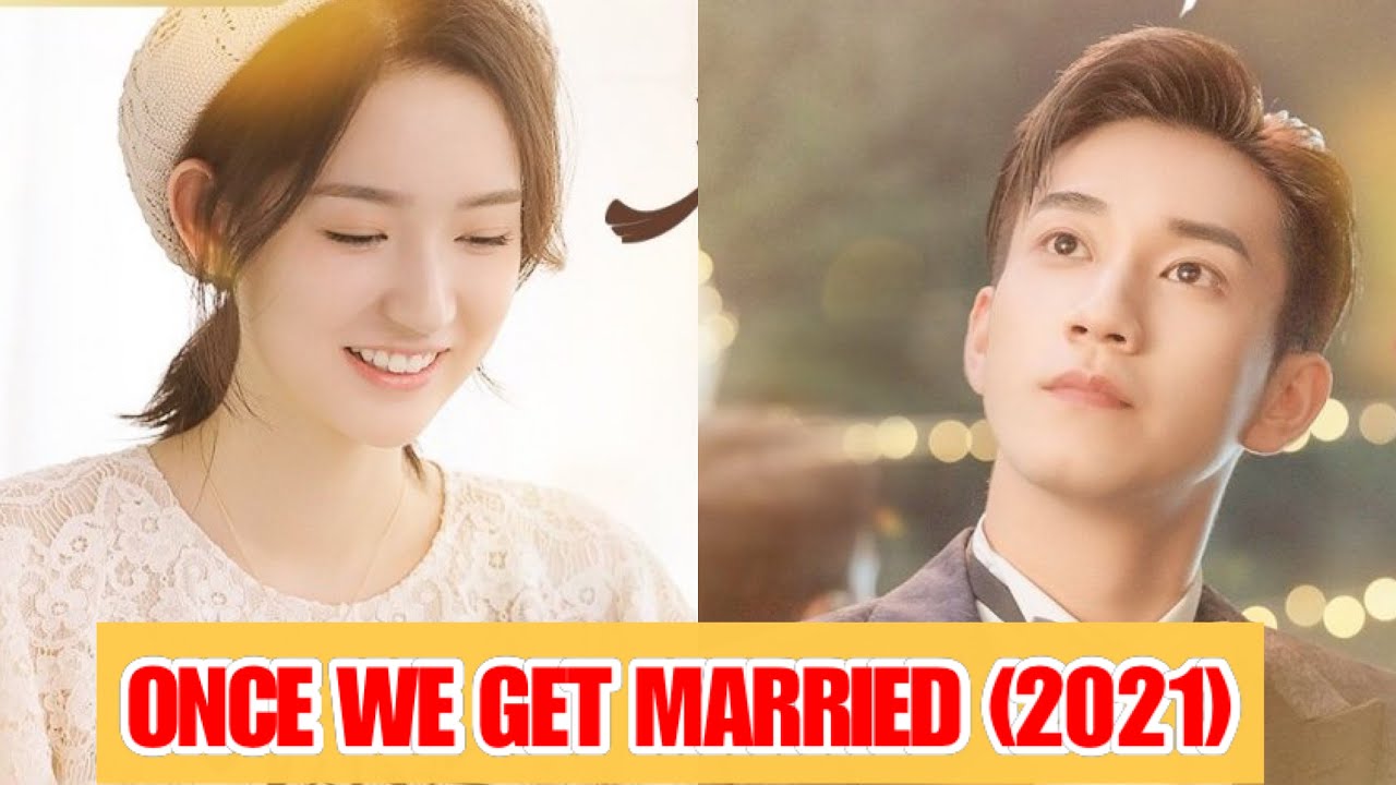Once We Get Married (2021) - YouTube