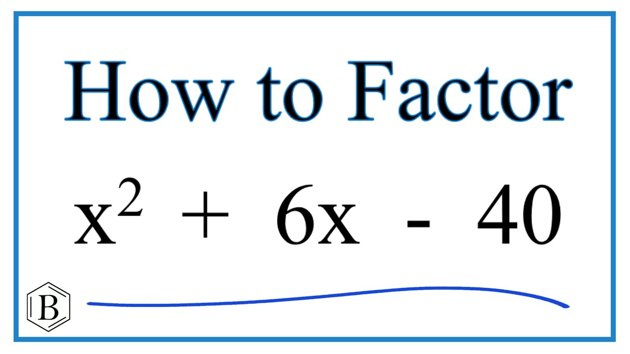 How To Solve X 2 6x 40 0 By Factoring YouTube how-to-solve-x-2-6x-40-0-by-factoring-youtube