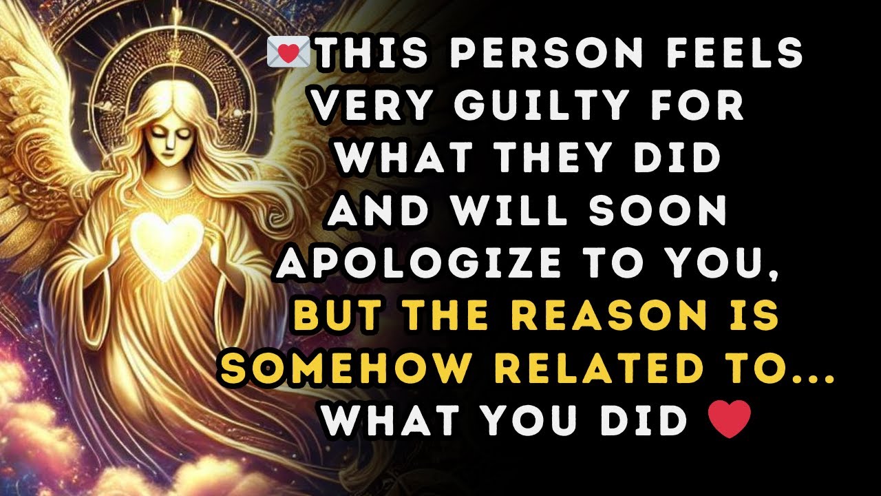 💌 This person feels very guilty for what they did and will soon ...