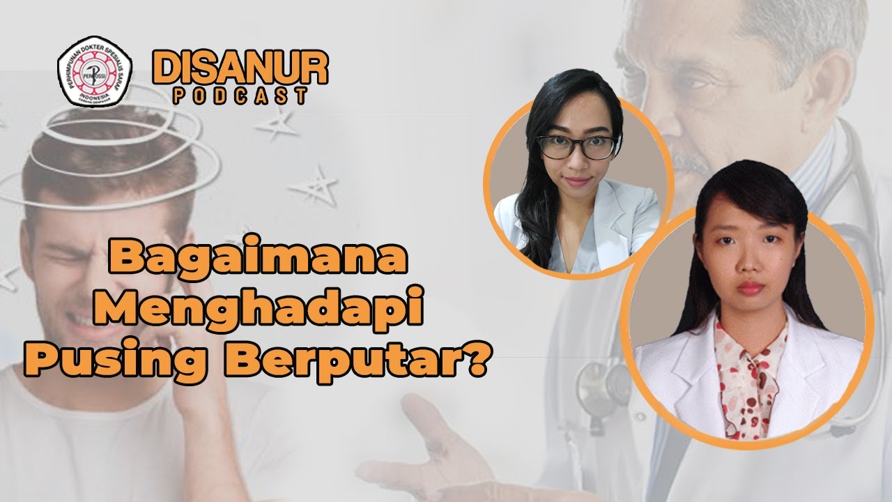 DISANUR Episode 6 - Bagaimana Menghadapi Pusing Berputar ? - YouTube