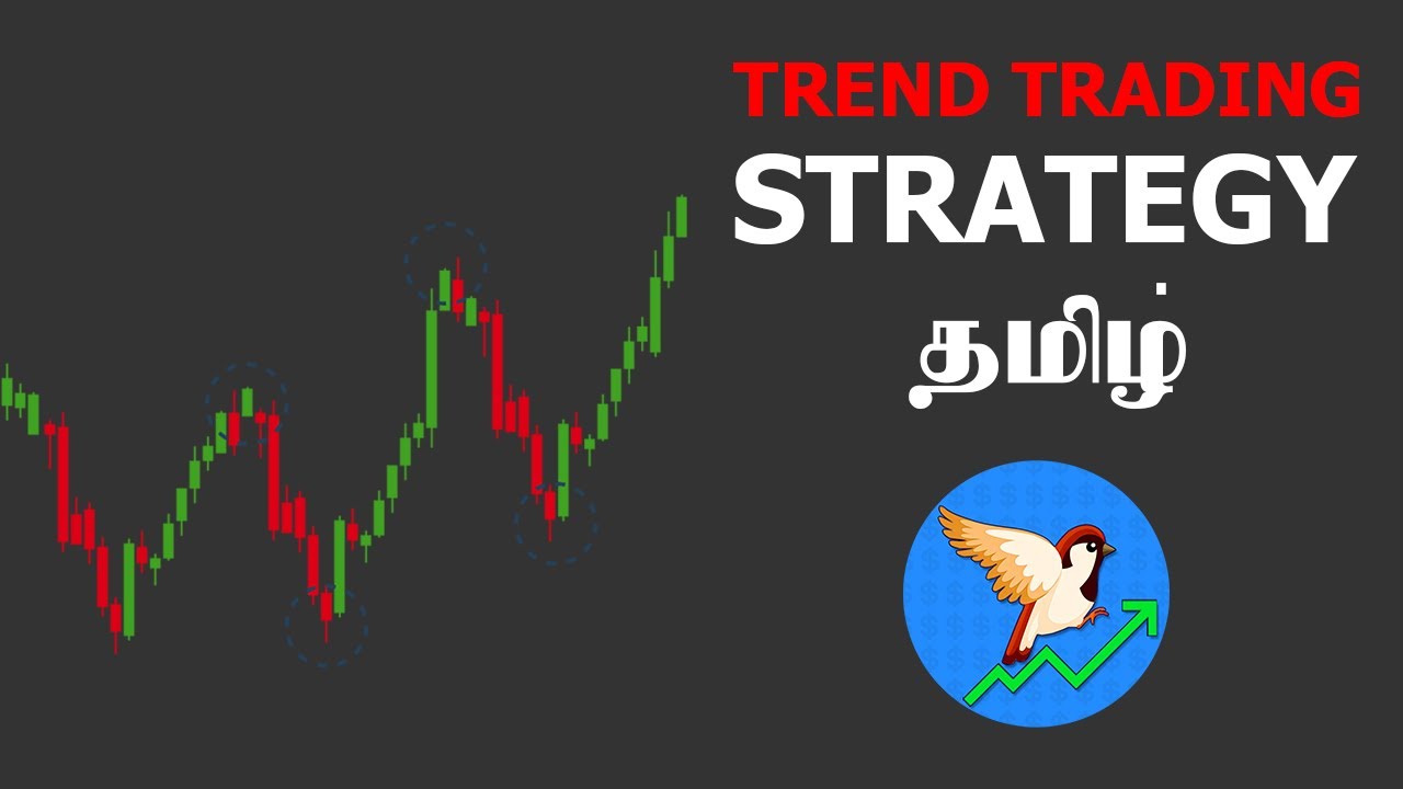 Trend trading strategy tamil-forex - YouTube
