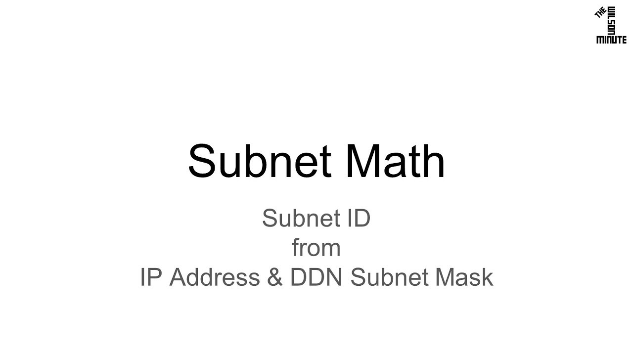 Subnet Math: Subnet ID from IP Address and DDN Subnet Mask - YouTube