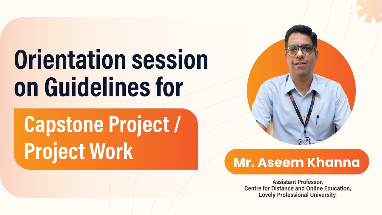 Orientation Session on Capstone Project / Project Work | LPU Online ...
