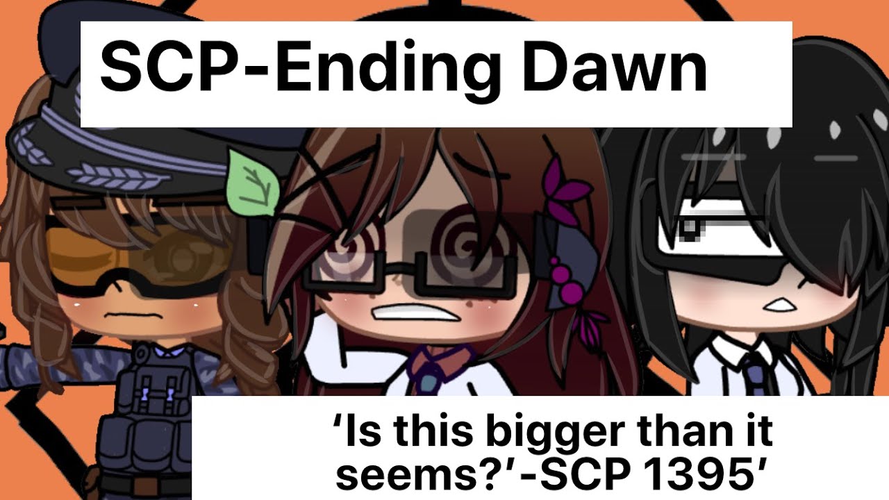 [SCP] [Gacha Club] EP6 'Is This Bigger Than It Seems? - SCP 1395 ...
