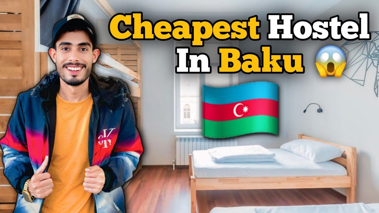 Best Hostel In Baku Azerbaijan😍With Very Cheap Price😱|Champion Hostel ...
