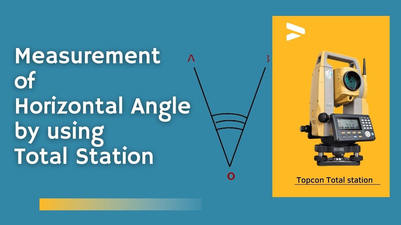 Measurement of Horizontal Angle by using Total Station - YouTube