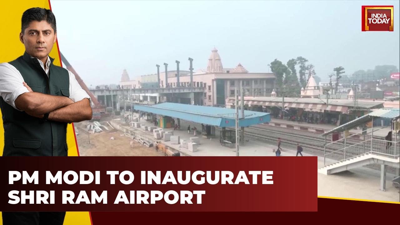 Prime Minister Modi to Inaugurate Shri Ram Airport and Ayodhya Railway ...