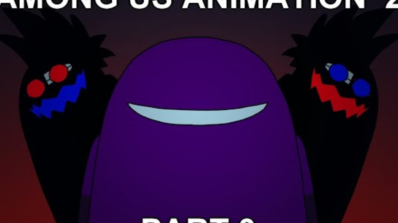 among us animation 2 part 3 - YouTube