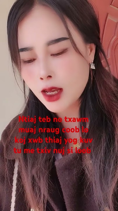 Koj thiaj tsim nyog ua kuv tu txiv nuj si loob - YouTube