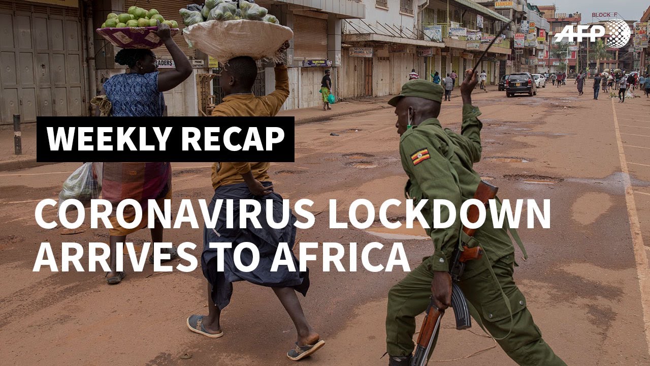 African countries in lockdown to escape coronavirus | AFP - YouTube